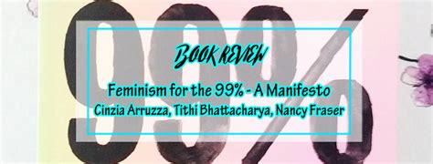 Review Feminism For The 99 Cinzia Arruzza Tithi Bhattacharya