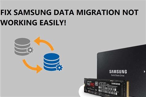 solved samsung ssd data migration not working