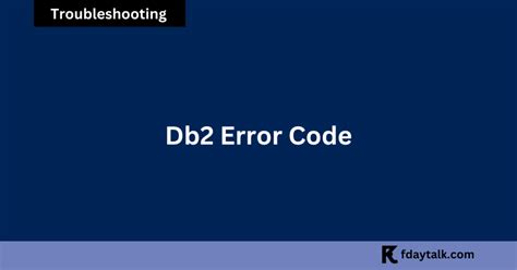 Db2 Error Codes Explained Key Insights For Developers