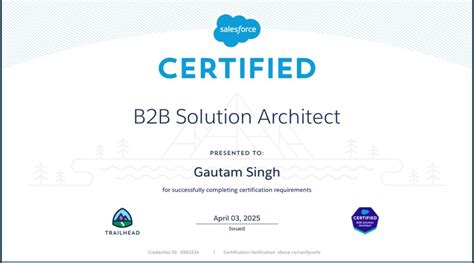 Finally Obtained B2b Solution Architect Certification Gautam Singh