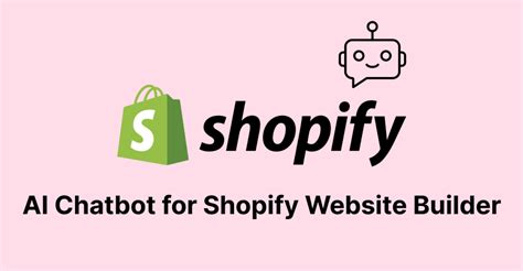Ai Chatbot For Shopify Website Builder Robofy Blog