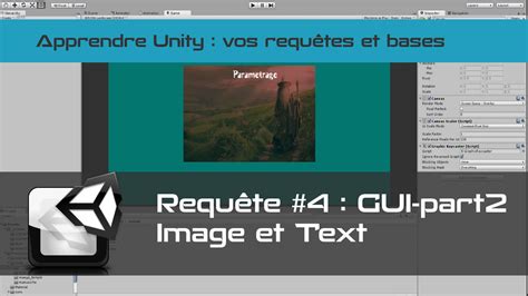 Tuto Fr Unity3d Gui 2 Canvas Image Text Youtube