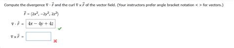 Compute The Divergence Grad Vec F And The Curl Chegg