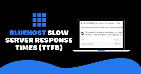 How To Fix Bluehost S Slow Server Responses Time TTFB