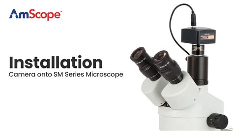 Amscope Installing Your Camera To Your Sm Series Microscope Youtube