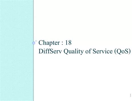 Ppt Chapter 18 Diffserv Quality Of Service Qos Powerpoint