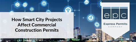 How Smart City Projects Affect Commercial Construction Permits Express Permits