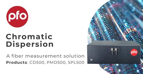 Chromatic Dispersion Light Of Different Wavelengths Travel At Different Speeds In Fiber Optics