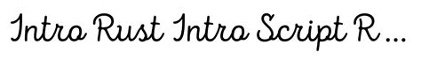 Intro Rust Intro Script R Base Font Webfont And Desktop Myfonts