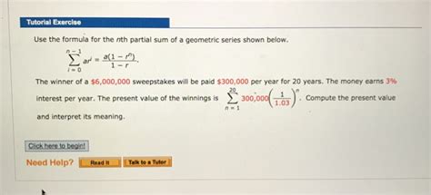 Solved Tutorial Exercise Use The Formula For The Nth Partial Chegg Com