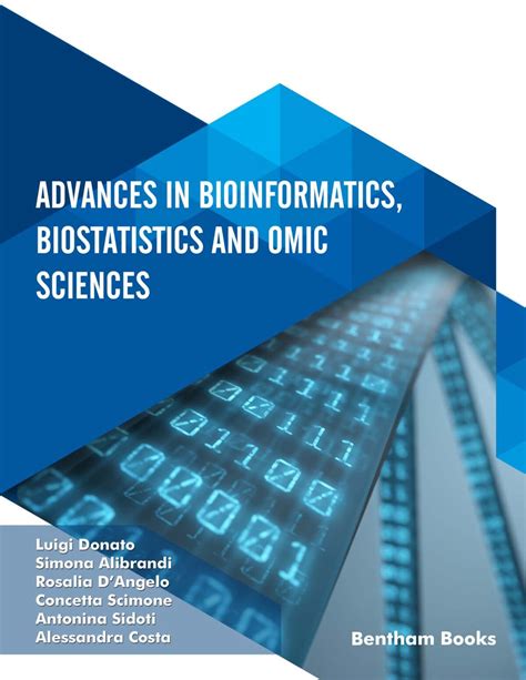 Advances In Bioinformatics Biostatistics And Omic Sciences Aibg