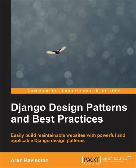 Django Design Patterns And Best Practices