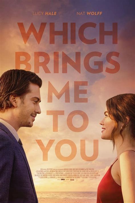 Which Brings Me To You Summary Latest News Trailer Cast Where To