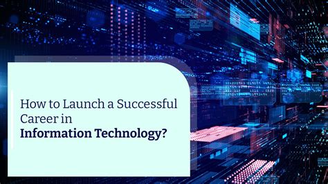 Launch A Successful Career In Information Technology All Perfect Stories