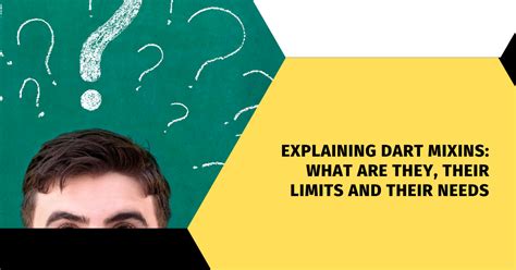 Explaining Dart Mixins What Are They Their Limits And Their Needs
