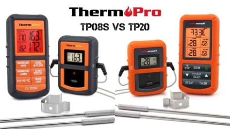 Thermopro Tp08s Vs Tp20 Whats The Difference