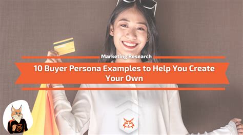 10 Buyer Persona Examples To Help You Create Your Own