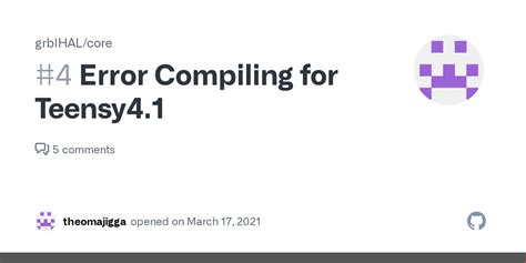 Error Compiling For Teensy4 1 · Issue 4 · Grblhal Core · Github