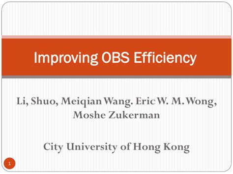 Evaluating Obs By Effective Utilization