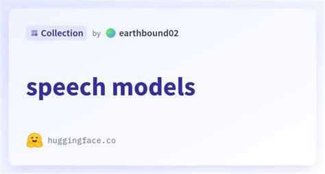 Speech Models A Earthbound Collection