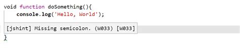 Javascript Jshint Gives Missing Semicolon Or Not Based On Whether