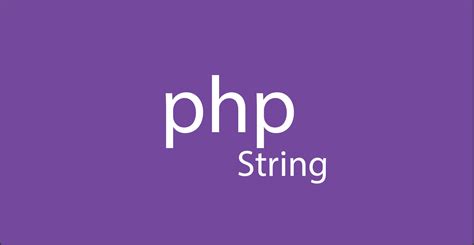 Belajar PHP 8 Pengertian Tipe Data String Dan Cara Penulisan String