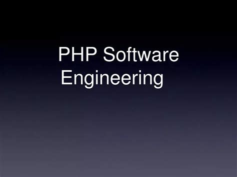 Ppt Php Software Engineering Powerpoint Presentation Free Download