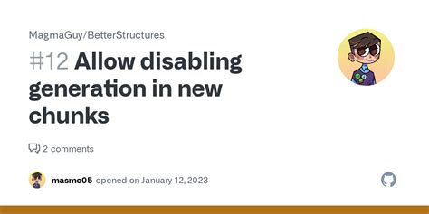 Allow Disabling Generation In New Chunks · Issue 12 · Magmaguy