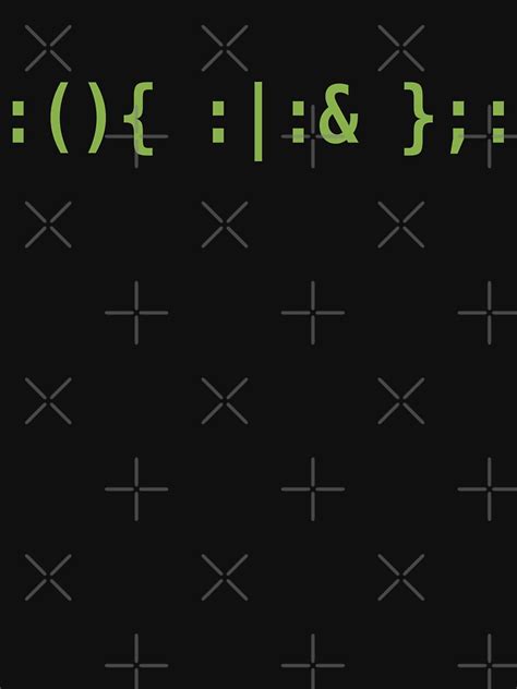 Bash Fork Bomb Light Green Text For Unixlinux Hackers T Shirt For