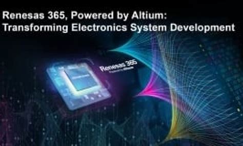 Renesas 365 Targets Design Challenges With Cloud Based Collaboration