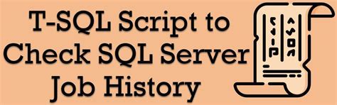 T Sql Script To Check Sql Server Job T Sql Script To Check Sql Server Job