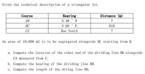 Solved Given The Technical Description Of A Triangular Lot