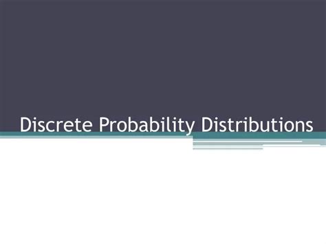 Ppt Discrete Probability Distributions Powerpoint Presentation Free
