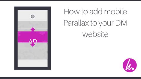 How To Add Mobile Parallax To Your Divi Website Divi Hype