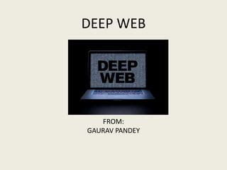 Deep Web PPTX