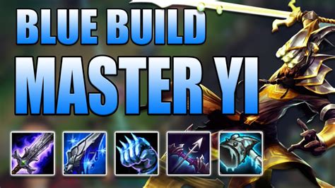 Blue Build Master Yi Top League Of Legends Youtube