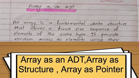 Array As An Abstract Data Types Array As Structure Array As Pointer Youtube
