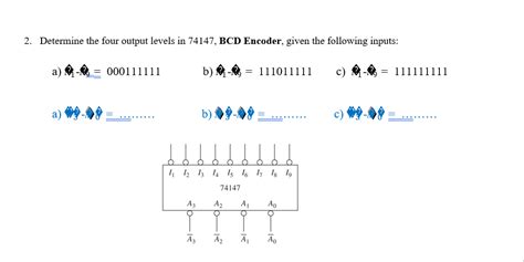 Solved 2 Determine The Four Output Levels In 74147 Bcd