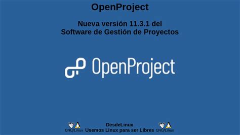 Openproject Nueva Versión 11 3 1 Del Software De Gestión De Proyectos