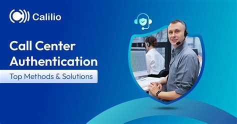 Call Center Authentication Top Methods And Solutions