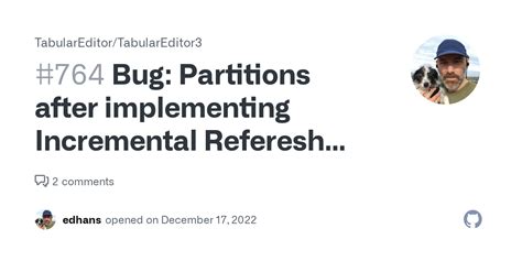 Bug Partitions After Implementing Incremental Referesh Not Visible Until Closingopening Te3