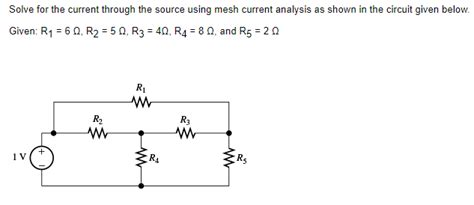 Solved Solve For The Current Through The Source Using M