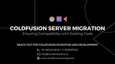 Coldfusion Server Migration Ensuring Compatibility With Existing Code
