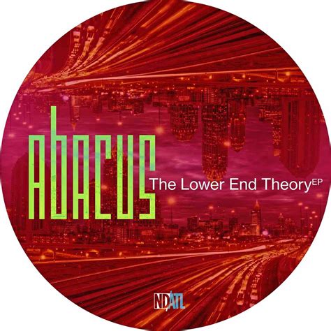 Abacus The Lower End Theory Uk