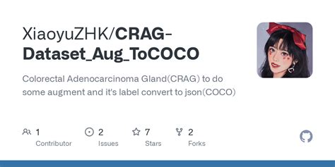 Github Xiaoyuzhkcrag Datasetaugtococo Colorectal Adenocarcinoma