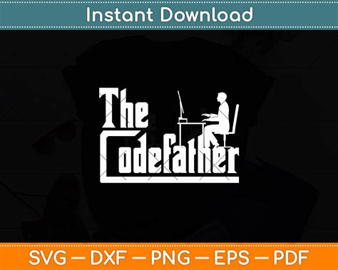 The Codefather Coding Coder Developer Computer Svg Digital Cut File Artprintfile