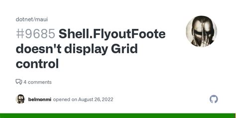 Shellflyoutfootertemplate Doesnt Display Grid Control · Issue 9685 · Dotnetmaui · Github