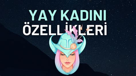 Yay Burcu Kad N Zellikleri Nelerdir Yay Burcu Kad N N N Renkli D Nyas Mavi Kad N
