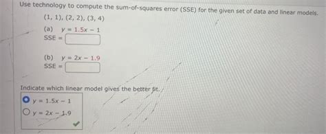 Solved Use Technology To Compute The Sum Of Squares Error
