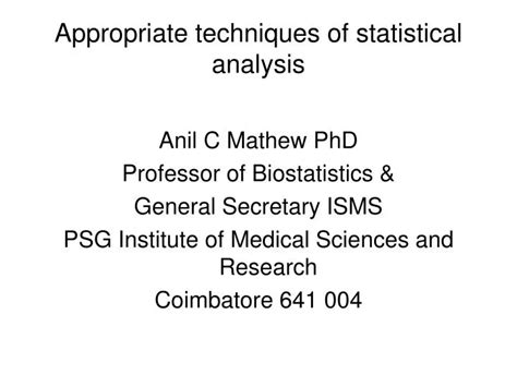Ppt Appropriate Techniques Of Statistical Analysis Powerpoint Presentation Id 6038644